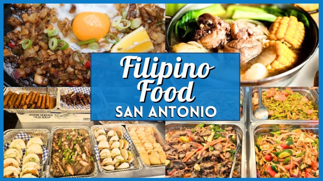 Filipino Food San Antonio: Best Authentic Spots For Pancit, Lumpia & Adobo