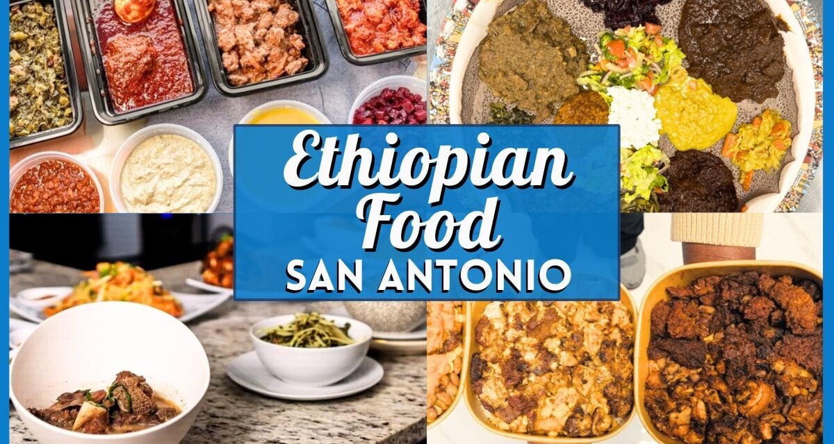Best Ethiopian Food San Antonio: Top Restaurants For 2025
