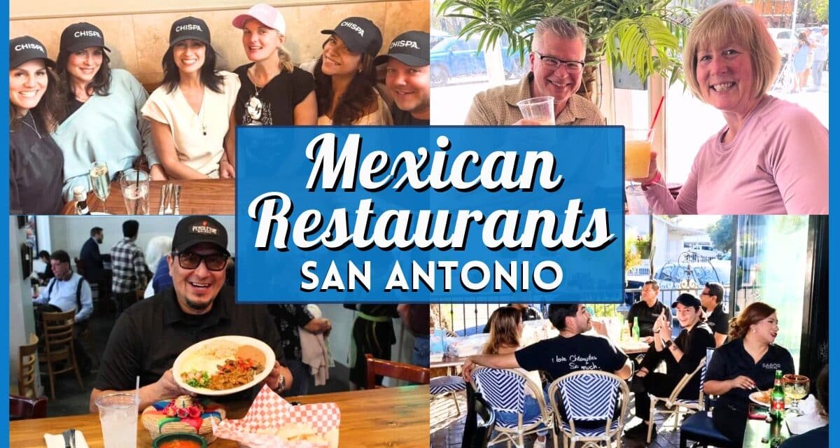 10 Best Mexican Restaurants In San Antonio